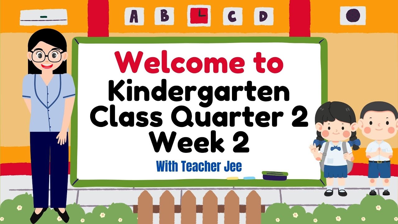 Quarter 2 Week 2 Kindergarten Class I DepEd I Matatag Curriculum - YouTube