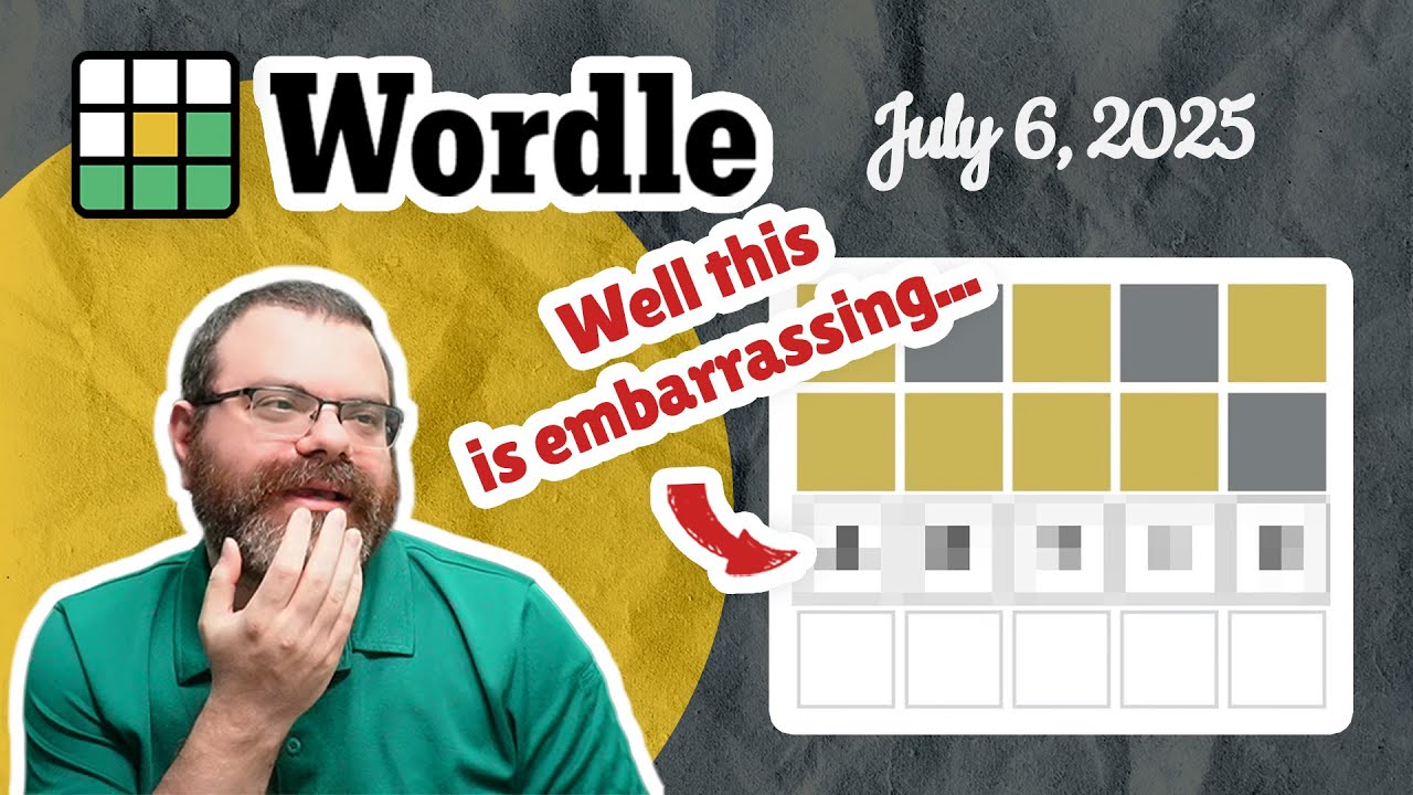 Uh, oops? | Wordle #1478 (July 6th, 2025) - YouTube