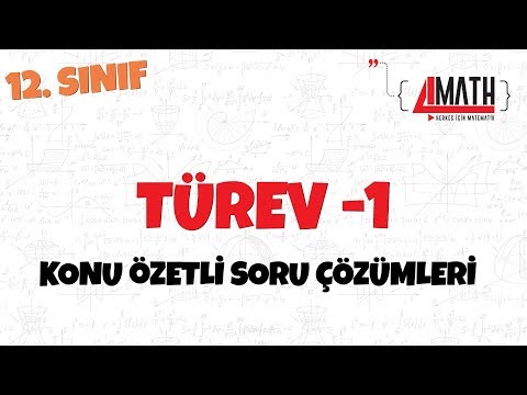 Türev -1 - Konu Özetli Soru Çözümleri