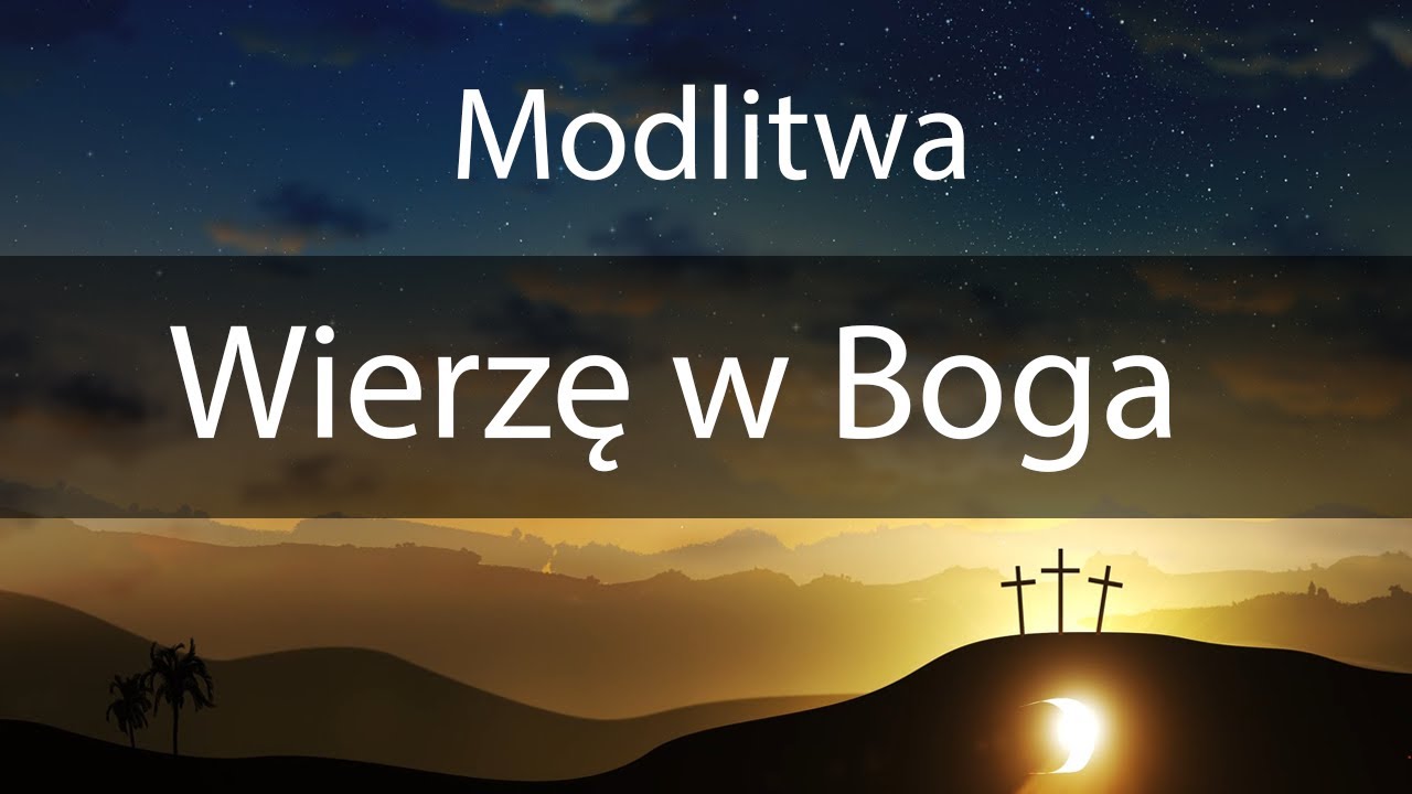 Wierzę w Boga - skład apostolski - modlitwa codzienna z tekstem (wysoka ...