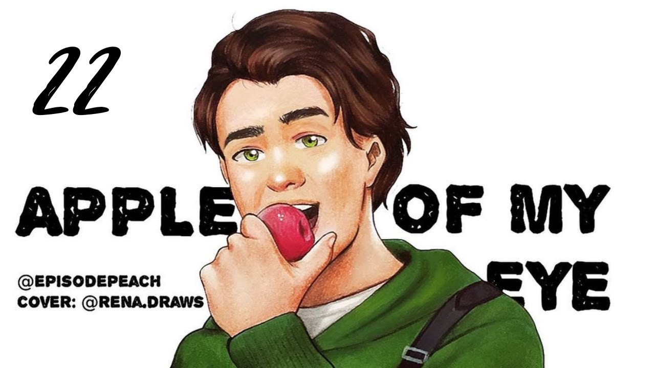 Apple of My Eye | Chapter 22 | Story of Tristan Harding | Episode ...