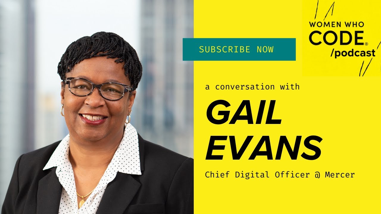 WWCode Podcast #28 - Gail Evans, Chief Digital Officer at Mercer - YouTube