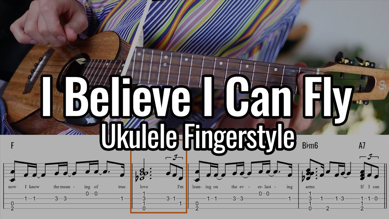 I Believe I Can Fly (Ukulele Fingerstyle) - R. Kelly - YouTube