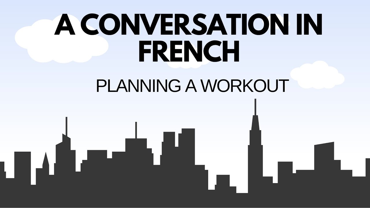 Interactive conversation 2: Improve your French speaking, listening and ...