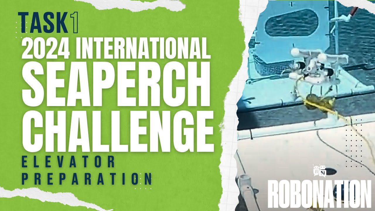 SeaPerch Challenge 2024 | Task 1 | Elevator Preparation - YouTube