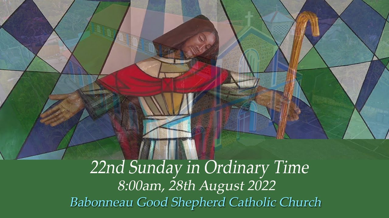 22nd Sunday in Ordinary Time - YouTube