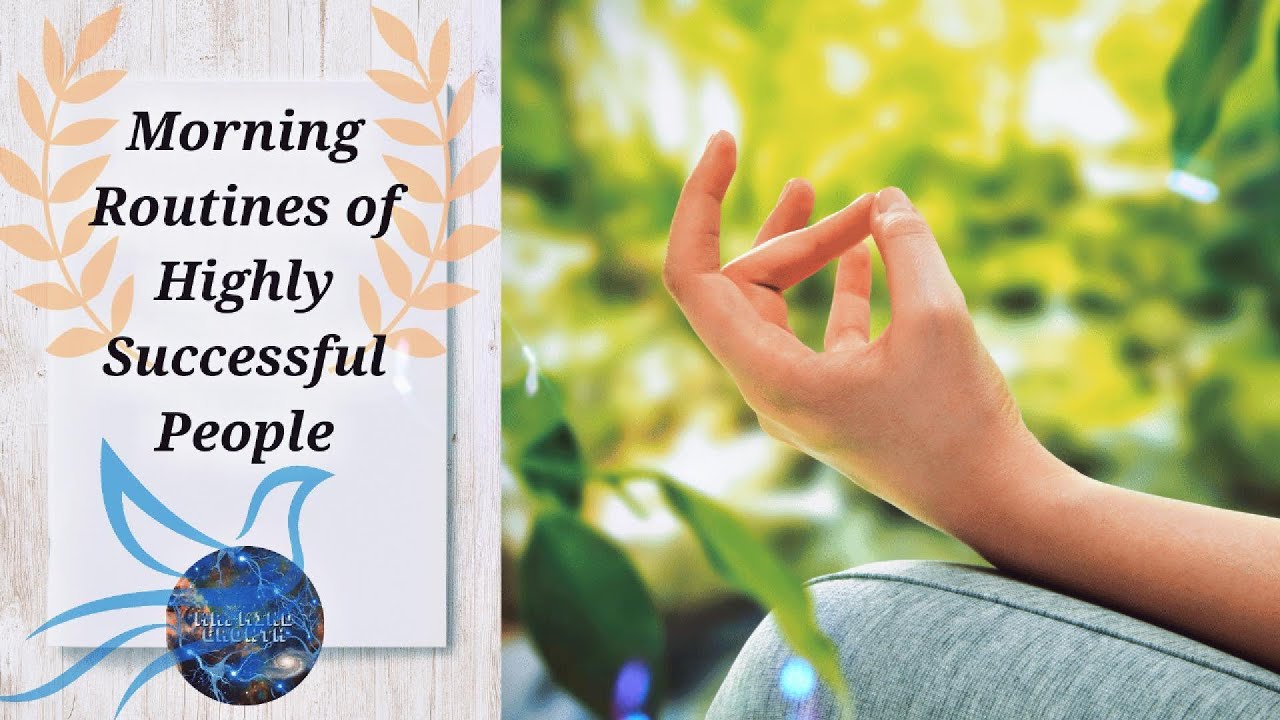 Morning Routines of Successful People - Copy Their Habits for Success ...