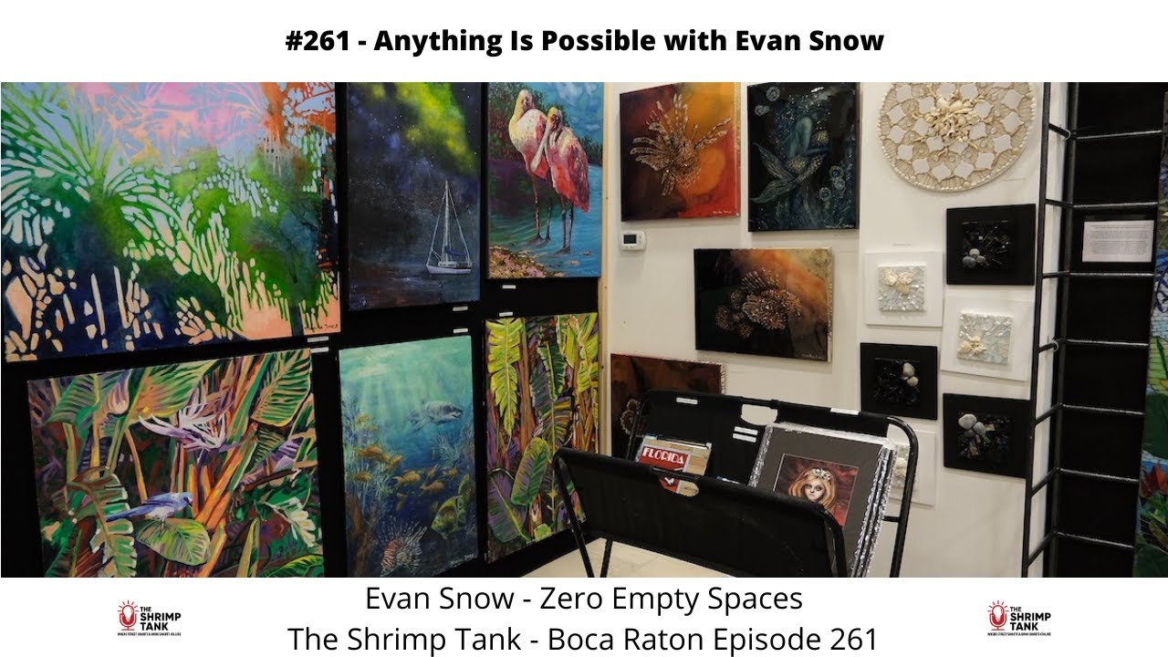#261 - Anything Is Possible with Evan Snow - YouTube