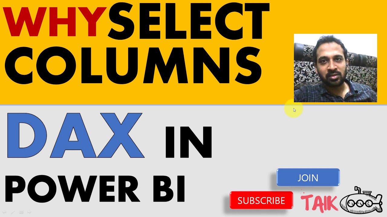 Why SelectColumns DAX in Power BI (6- 46) TAIK18 Power BI - YouTube