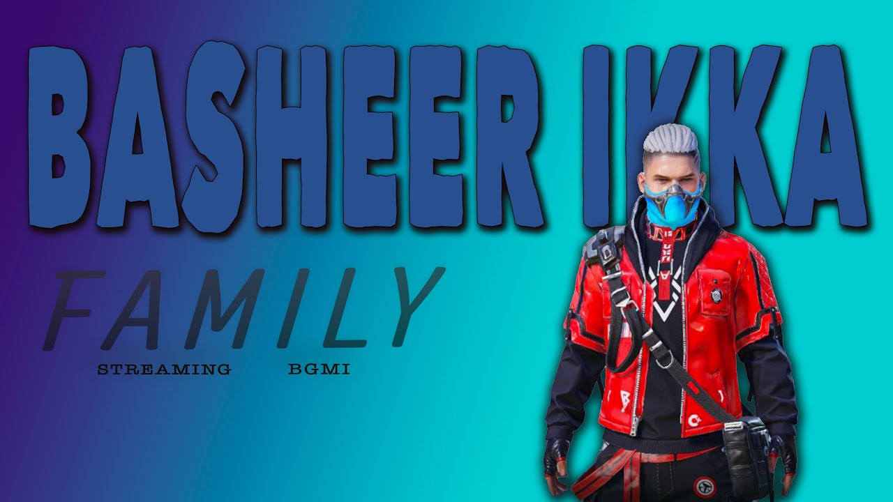 Family Streaming BGMI Live Malayalam Commentary | Basheer ikka - YouTube