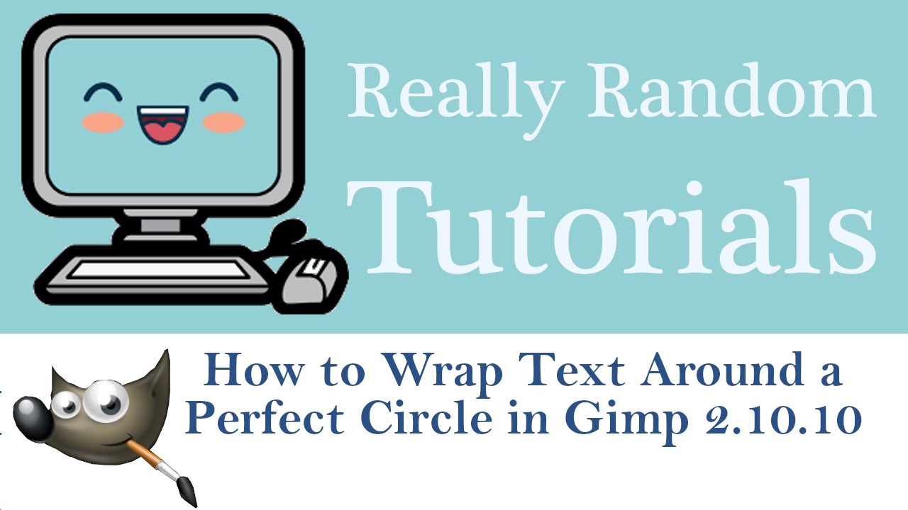 How To Wrap Text Around A Perfect Circle With Gimp 2 10 10 YouTube how-to-wrap-text-around-a-perfect-circle-with-gimp-2-10-10-youtube