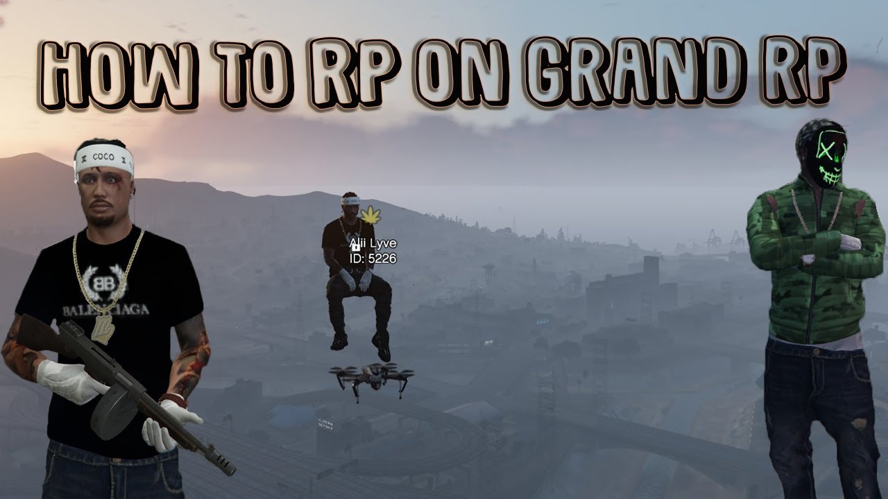 How to Role Play on Grand RP |Grand RP| - YouTube