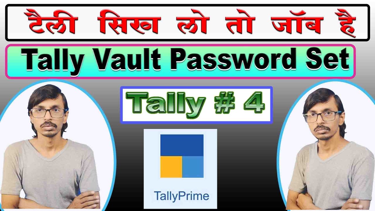 Tally Vault Password Set Change Delete Tally Vault Password In Tally tally-vault-password-set-change-delete-tally-vault-password-in-tally