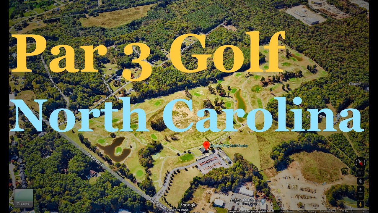 Knight's Play Par 3 Golf Course - Apex, North Carolina - Final 9 Holes ...