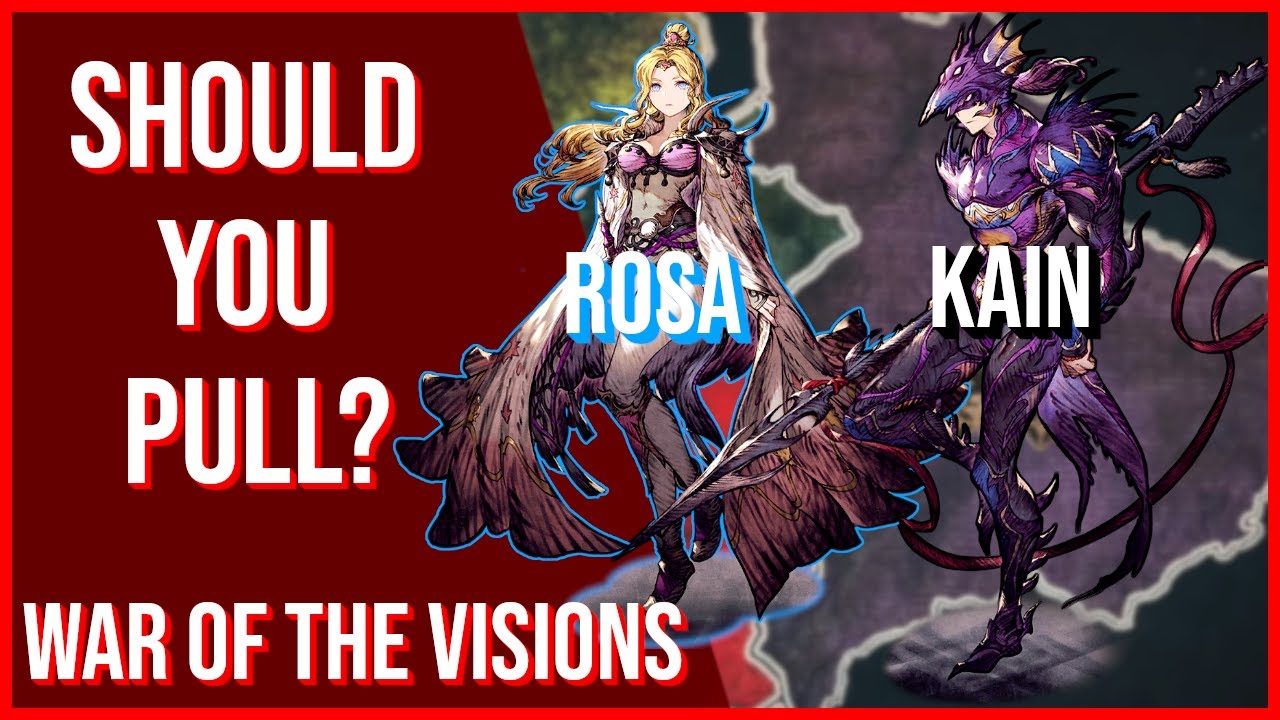 Kain and Rosa! Should You Pull? | War of the Visions (FFBE) - YouTube