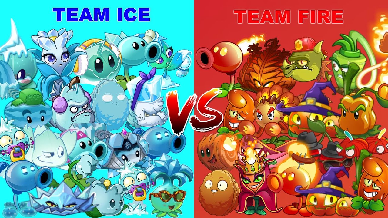 All Plants Team FIRE vs Team ICE - Who Will Win ? PvZ 2 Team Plant Vs ...