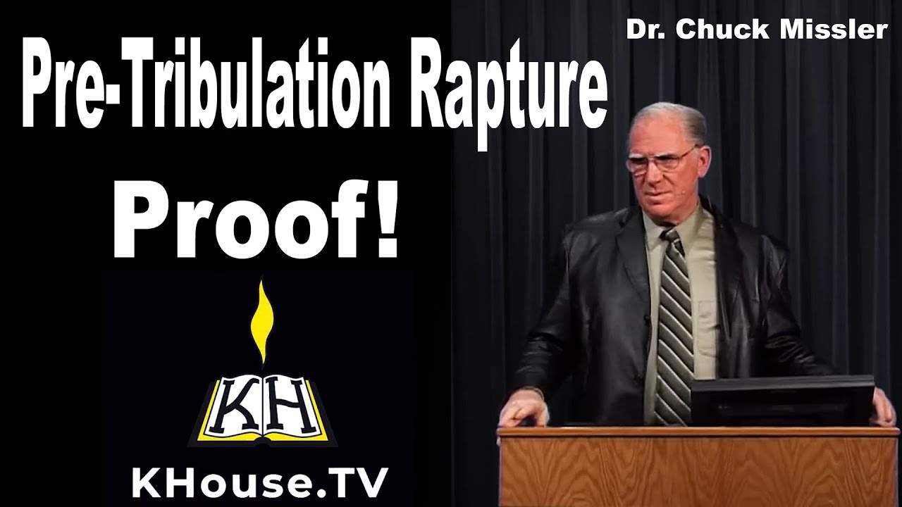 Dr. CHUCK MISSLER - REVELATION 3:10 PRE-TRIB RAPTURE Commentary💥 - YouTube