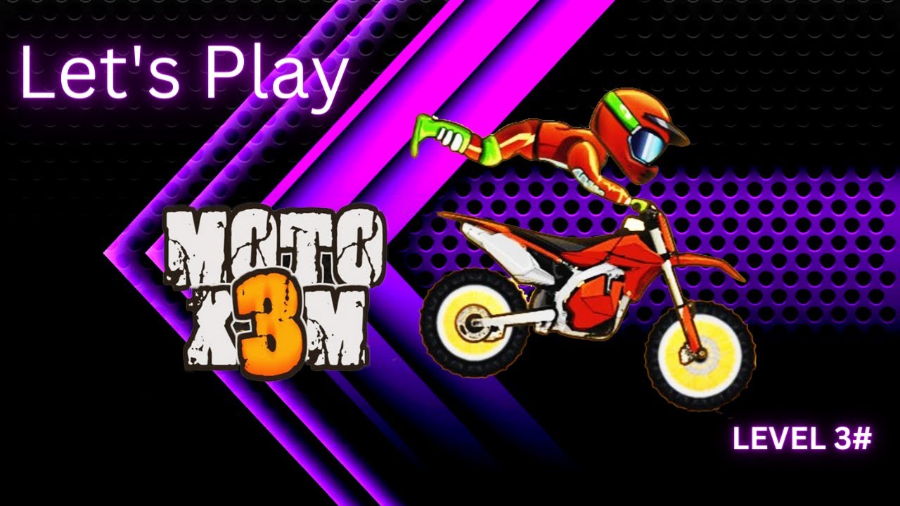 Let's Play - MotoX3M: Level 3 - YouTube
