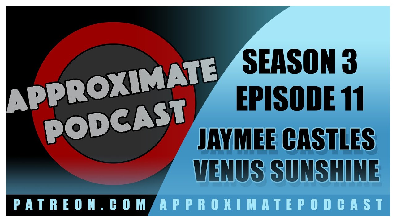 Episode 56 Jaymee Castles & Venus Sunshine - YouTube