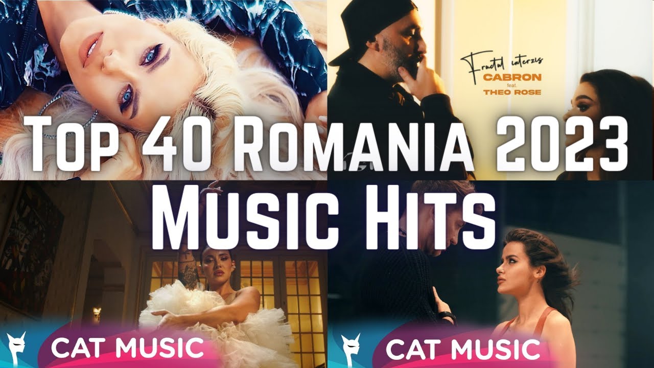 Top 40 Romania 2023 Music Hits Chart ⭐ Best Romanian Music Mix 2023 ⭐ ...