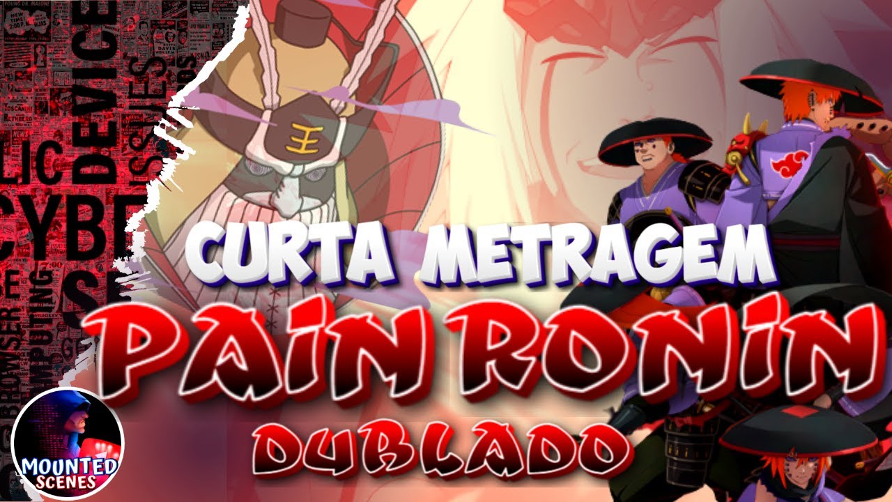PAIN RONIN - CURTA METRAGEM DUBLADO - tencent games - YouTube
