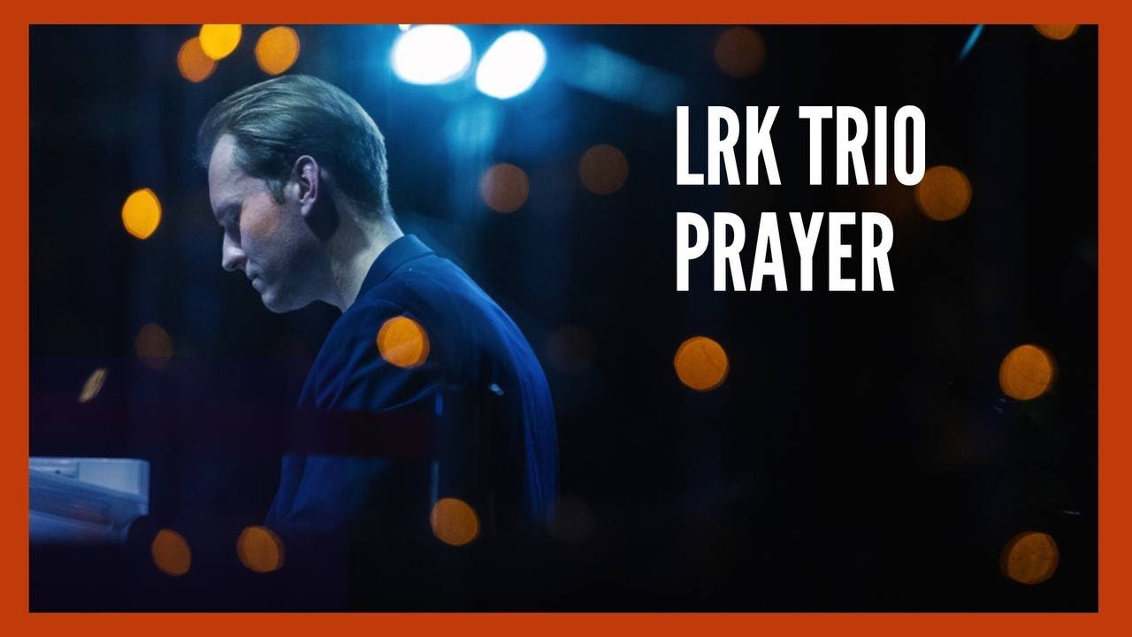 LRK Trio | Presentation of new album "Prayer" | Orangery - YouTube
