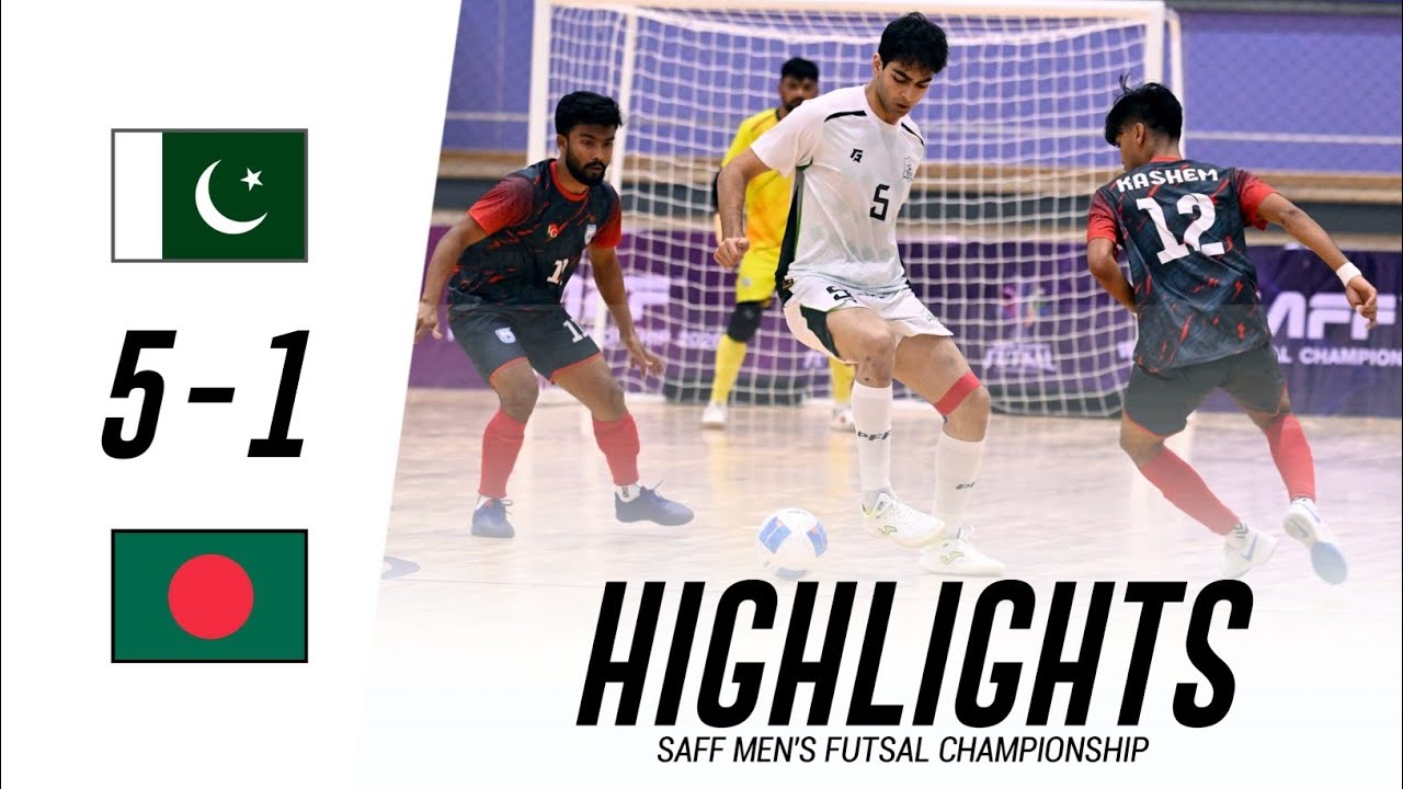 Bangladesh vs Pakistan Futsal Highlights | Pakistan Wins 5-1 |SAFF ...