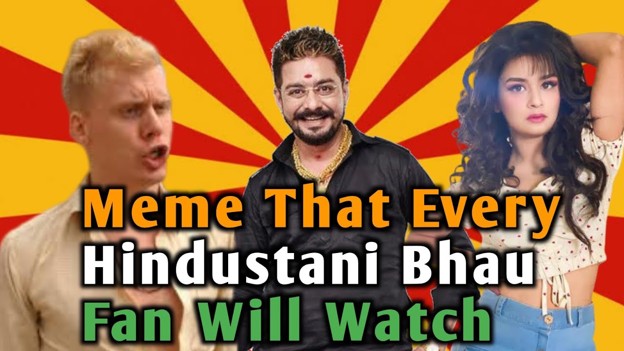 Meme That Every Hindustani Bhau fan will watch|Dankinsaan| - YouTube