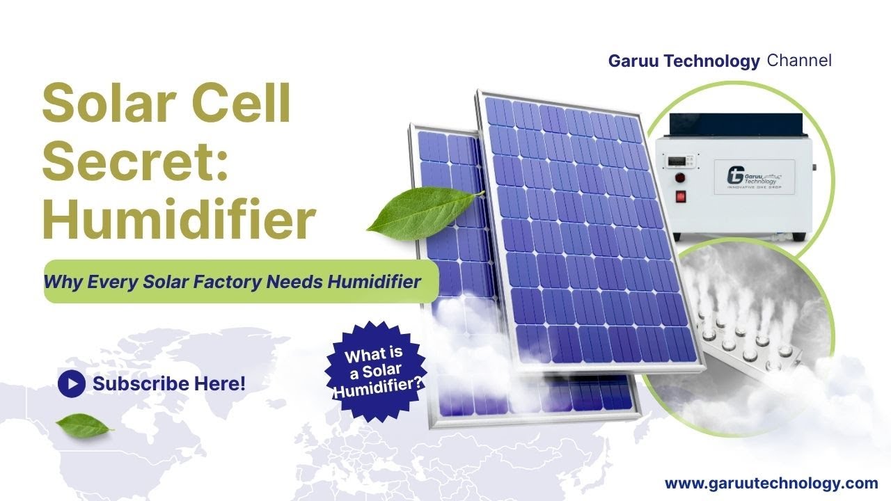 Solar Humidifier Machine | Role in Solar Cell Manufacturing #mistmaker ...