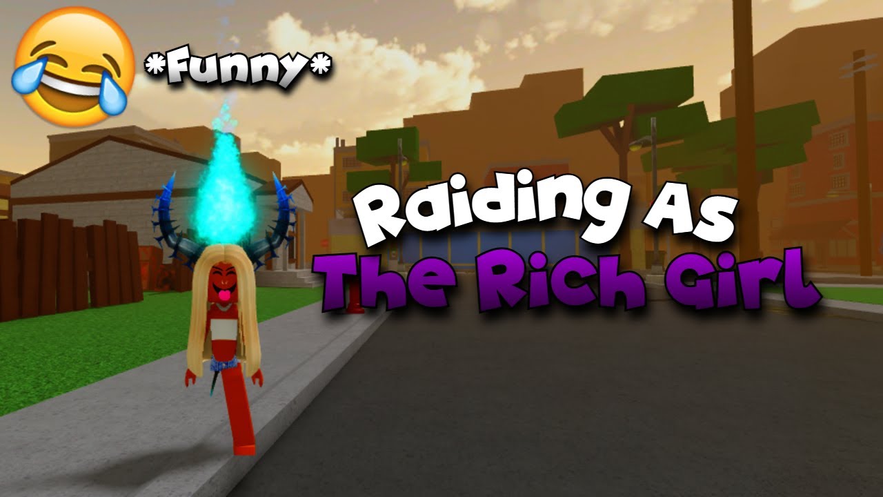 Raiding As The Rich Girl *Funny😂* | Da Hood (Roblox) - YouTube