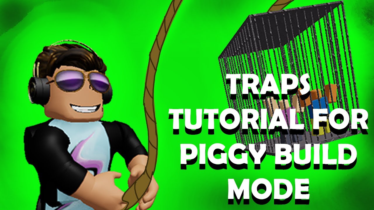 PIGGY BUILD MODE TRAPS TUTORIAL TO TRAP YOUR FRIENDS!!! - YouTube