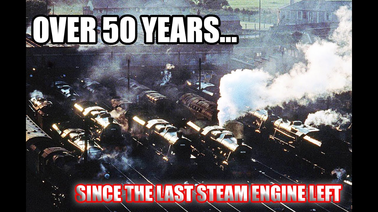 Over 50 Years Since The Last Steam Engine Left!..............We ...