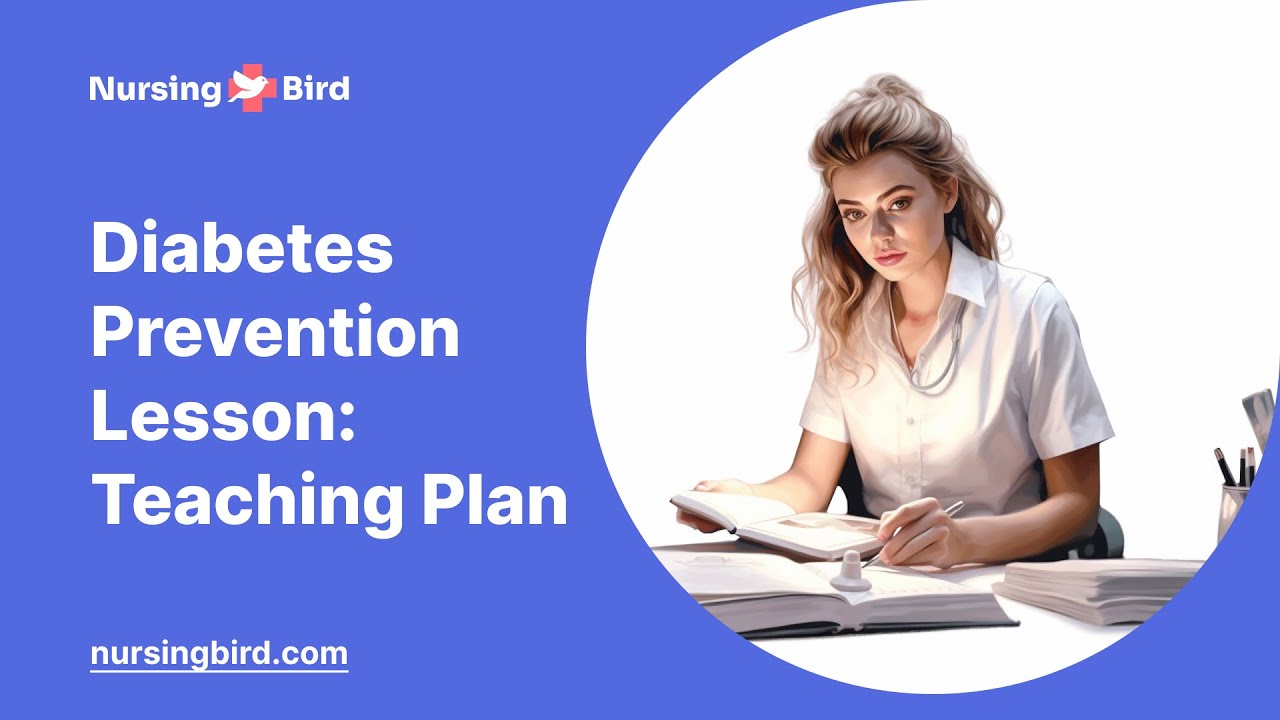 Diabetes Prevention Lesson: Teaching Plan - Essay Example - YouTube