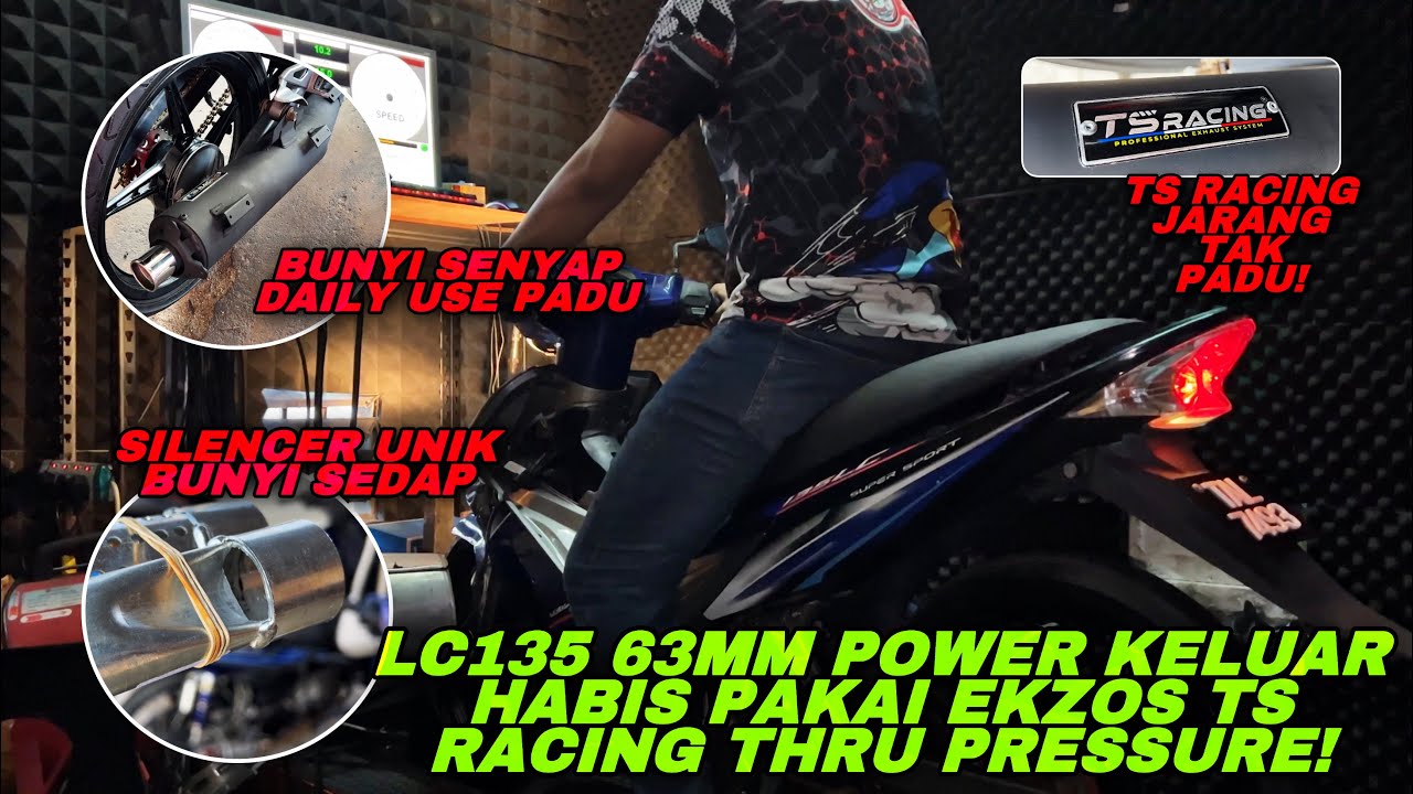 LC135 63MM PAKAI EKZOS TS RACING THRU PRESSURE! | EKZOS BUNYI SENYAP ...