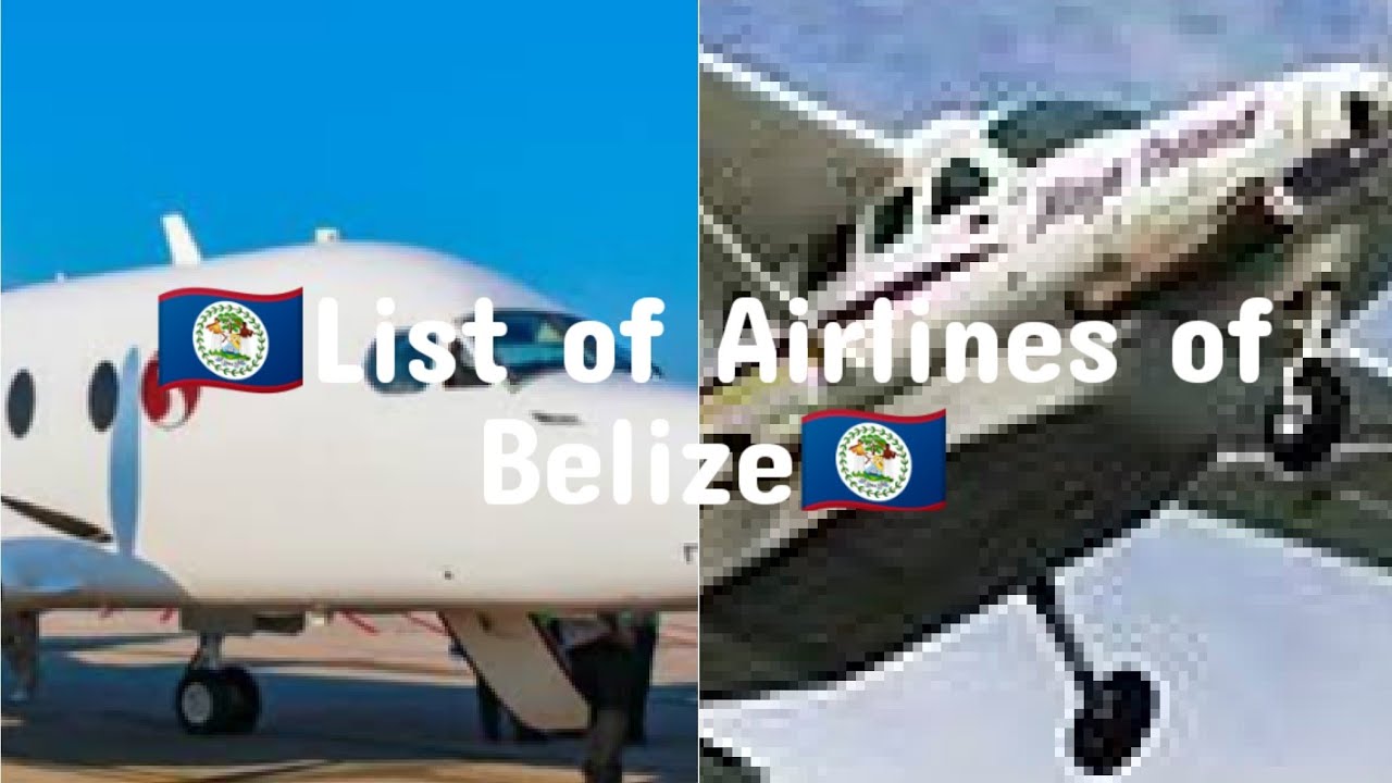 List of Airlines of Belize | Aviation BD - YouTube