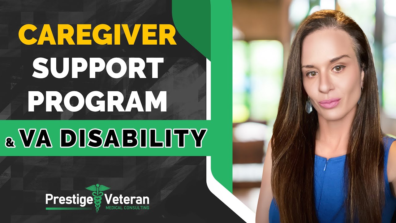 Caregiver Support Program and VA Disability | All You Need To Know ...