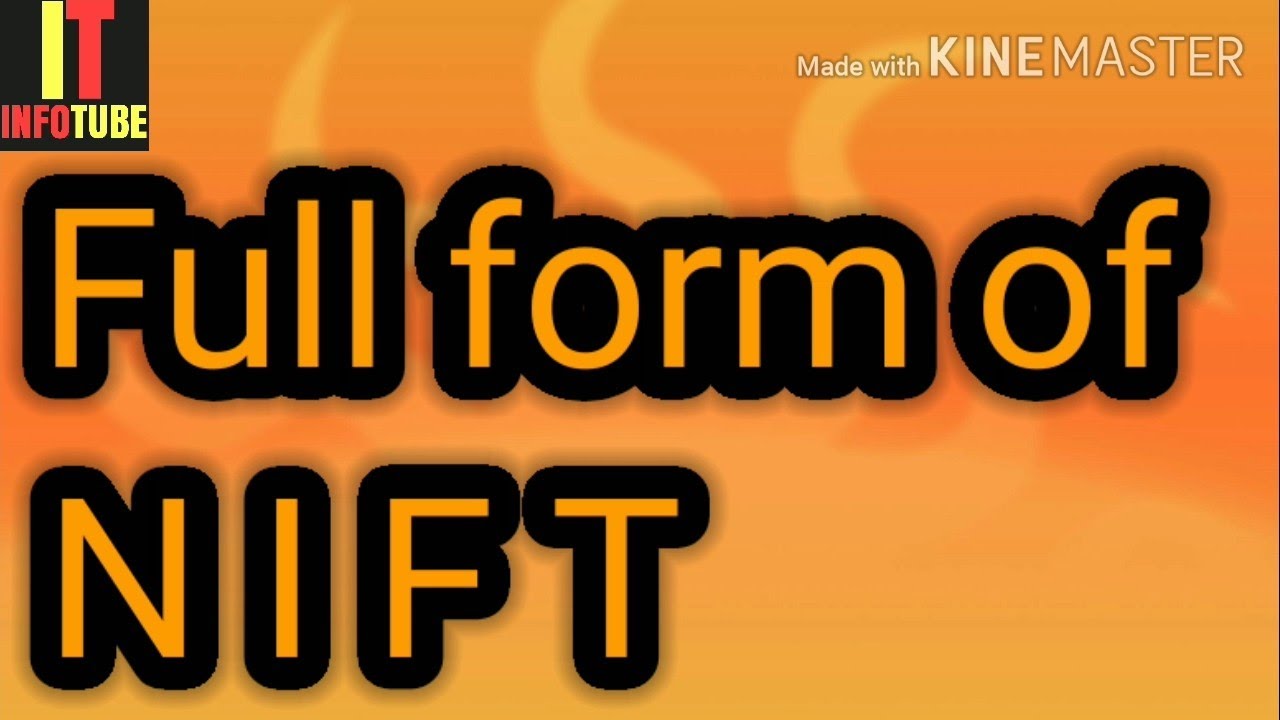 Full form of NIFT | what is NIFT - YouTube