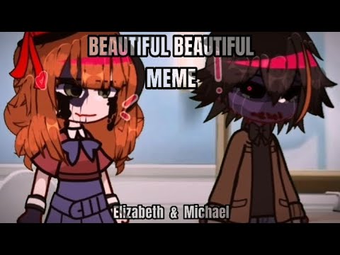 Beautiful Beautiful || GC TREND || FT.Elizabeth & Michael || My Au ...