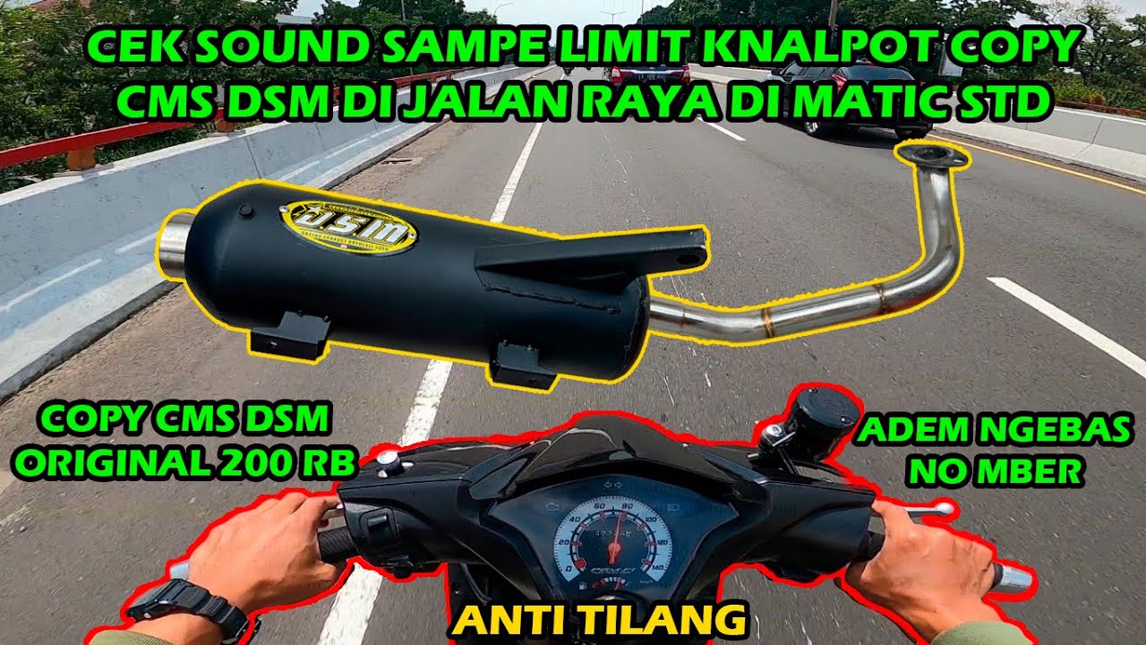 Full Cek Sound Knalpot Adem Copy Cms Terbaru Dsm 200 Rb-An Di Motor ...