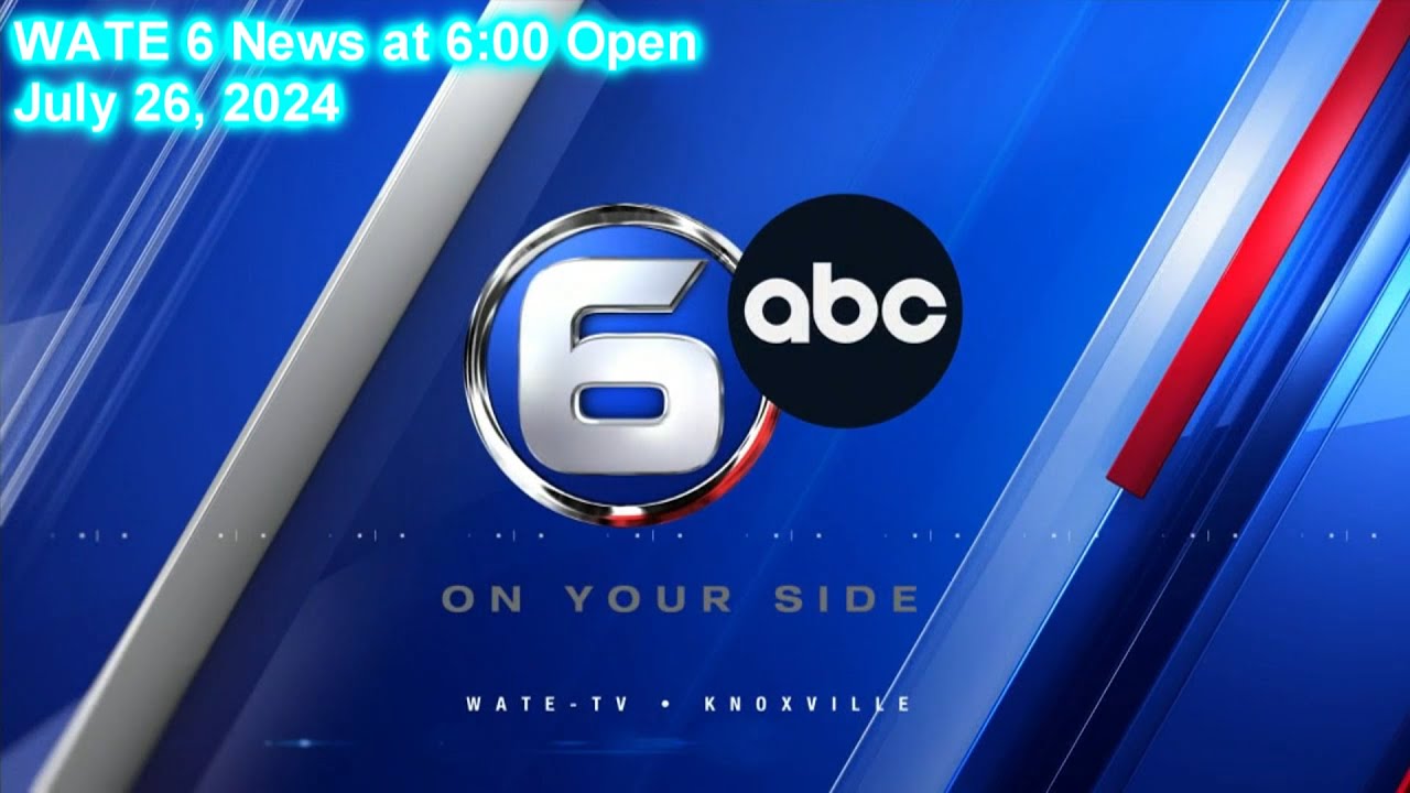 WATE 6 News at 6 Open (7/26/2024) - YouTube