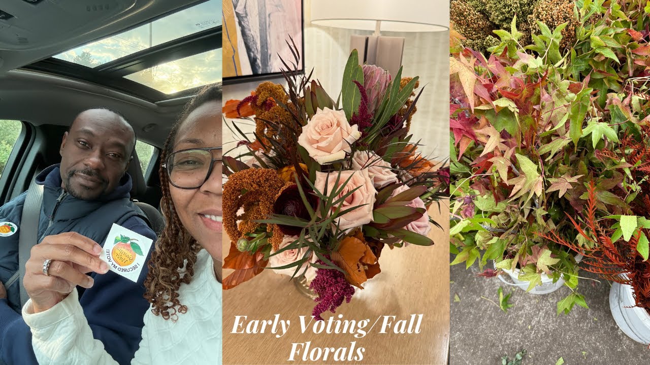 EARLY VOTING|FALL FLORALS - YouTube