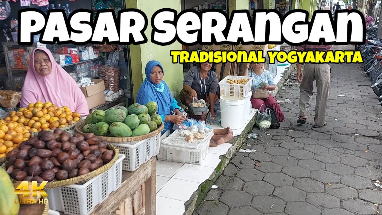 Suasana Pasar Tradisional Serangan Yogyakarta | Walking Tour Indonesia ...