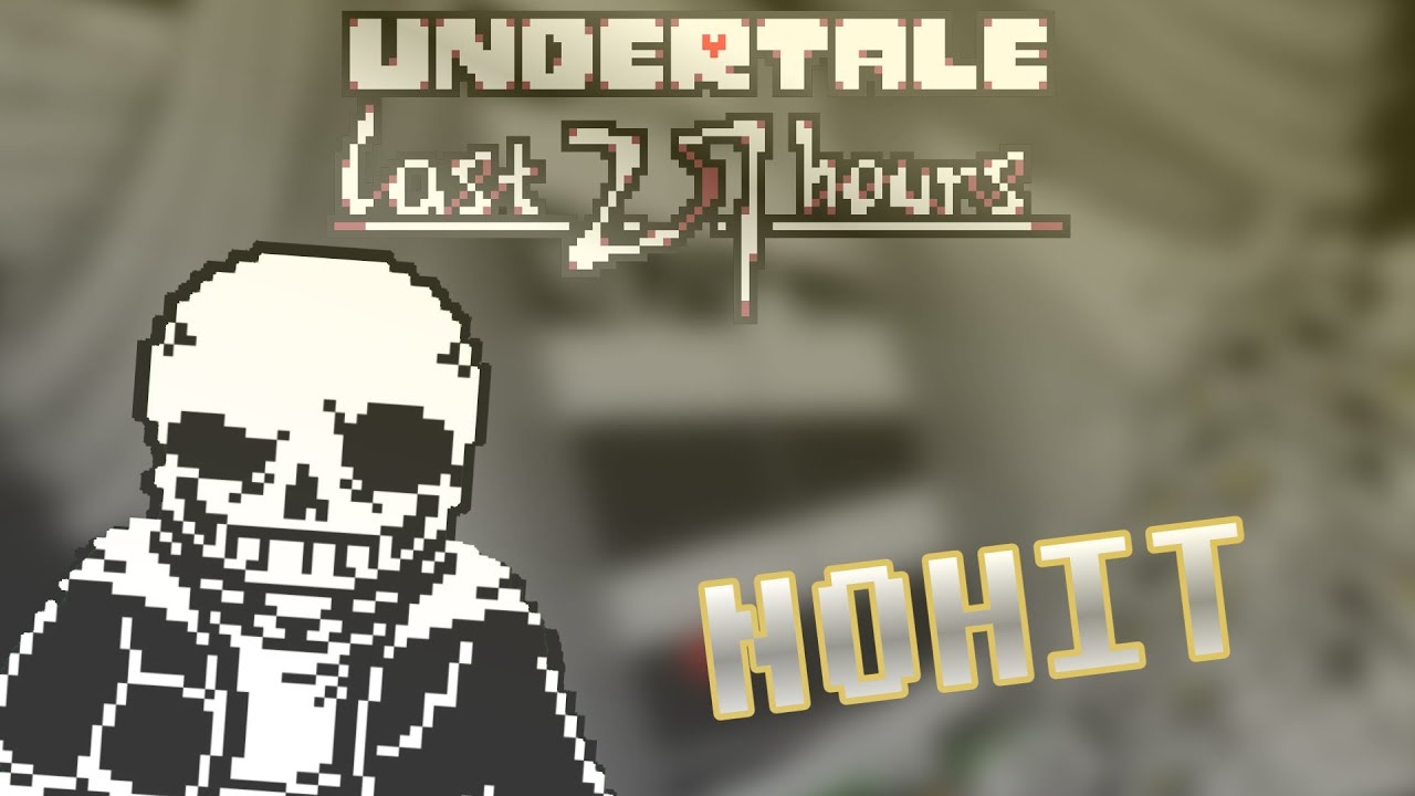 【NOHIT!】UNDERTALE Last 27hours sans fight by 希希希土 NOHIT! - YouTube