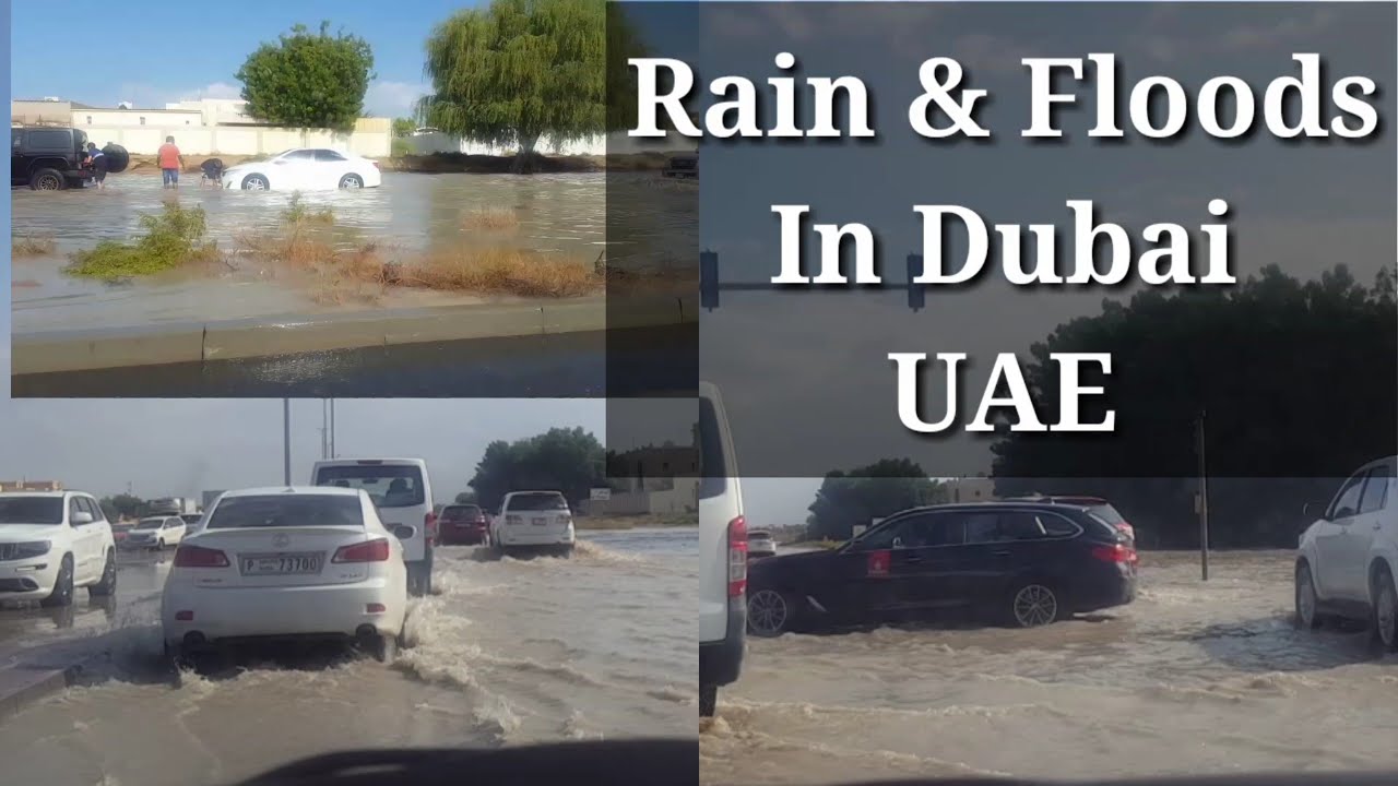 2020's Heavy Rain In Dubai UAE / Floods In Dubai United Arab Emirates ...