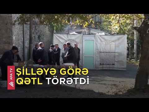 Şəkidə 16 yaşlı yeniyetmə özündən 19 yaş böyük şəxsi belə öldürdü - APA TV