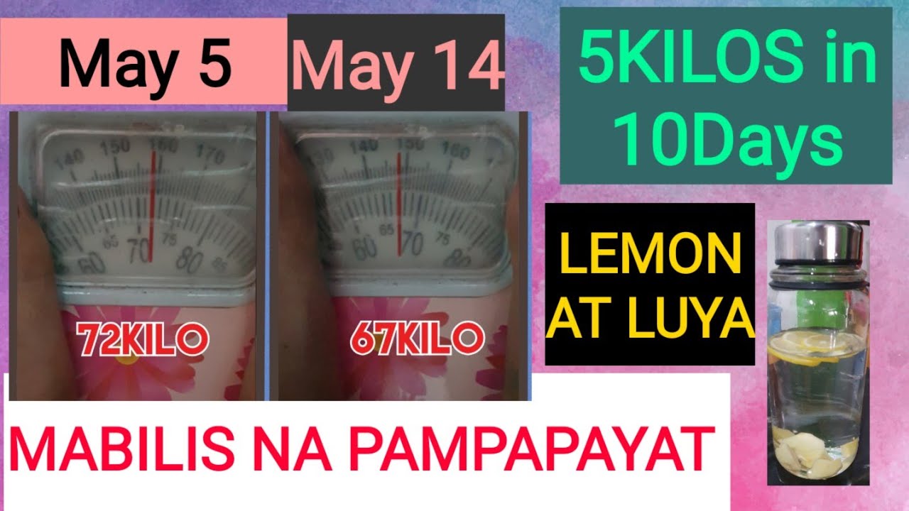 Mabilis na Pampapayat || 5kilos in 10days || Lemon at Luya - YouTube