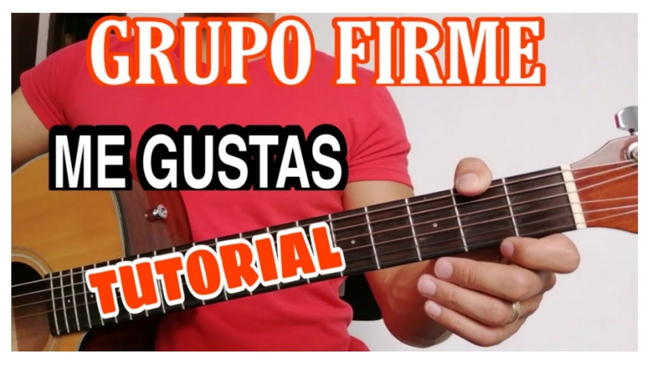 ME GUSTAS _ GRUPO FIRME_ TUTORIAL EN GUITARRA MUY FACIL| ABRAHAM NAVARRO. - YouTube
