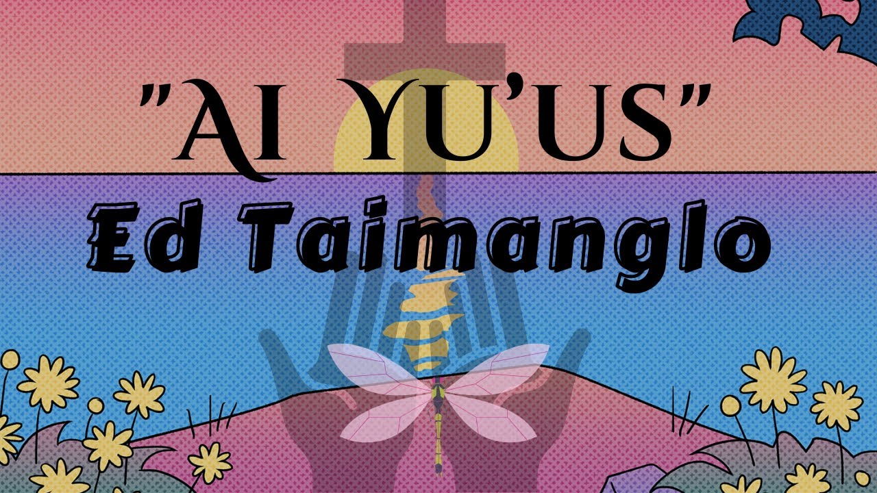 "Ai Yu'us" | Ed Taimanglo (Guam Chamorro Music) - YouTube