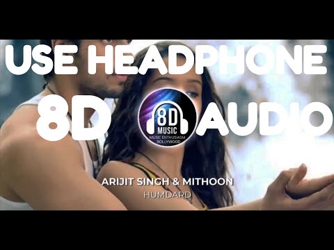 Humdard(8D AUDIO) - Ek Villian I Music Enthusiasm Bollywood