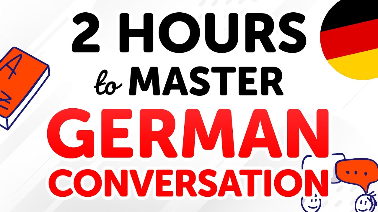 Master Speaking Basic German in 2 Hours with This Video - YouTube